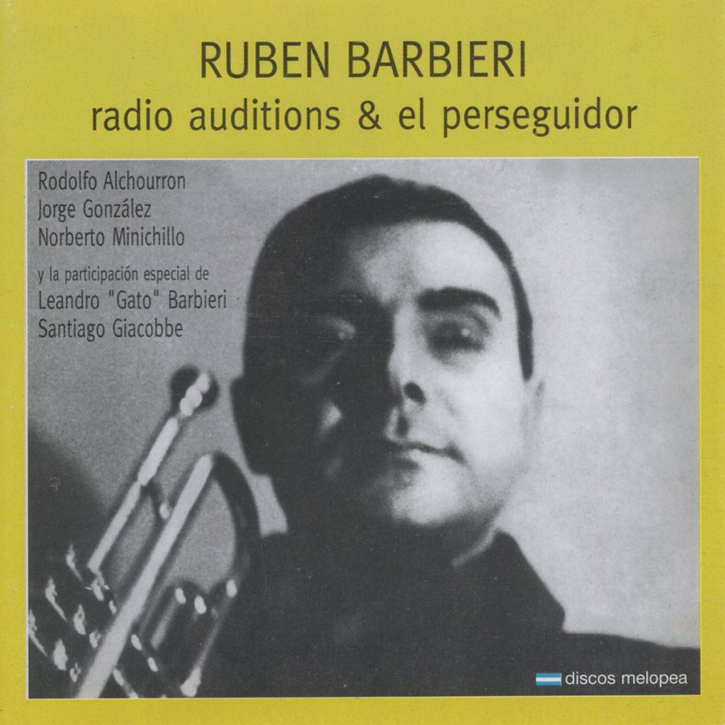 Radio Auditions & el Perseguidor - Ruben Barbieri